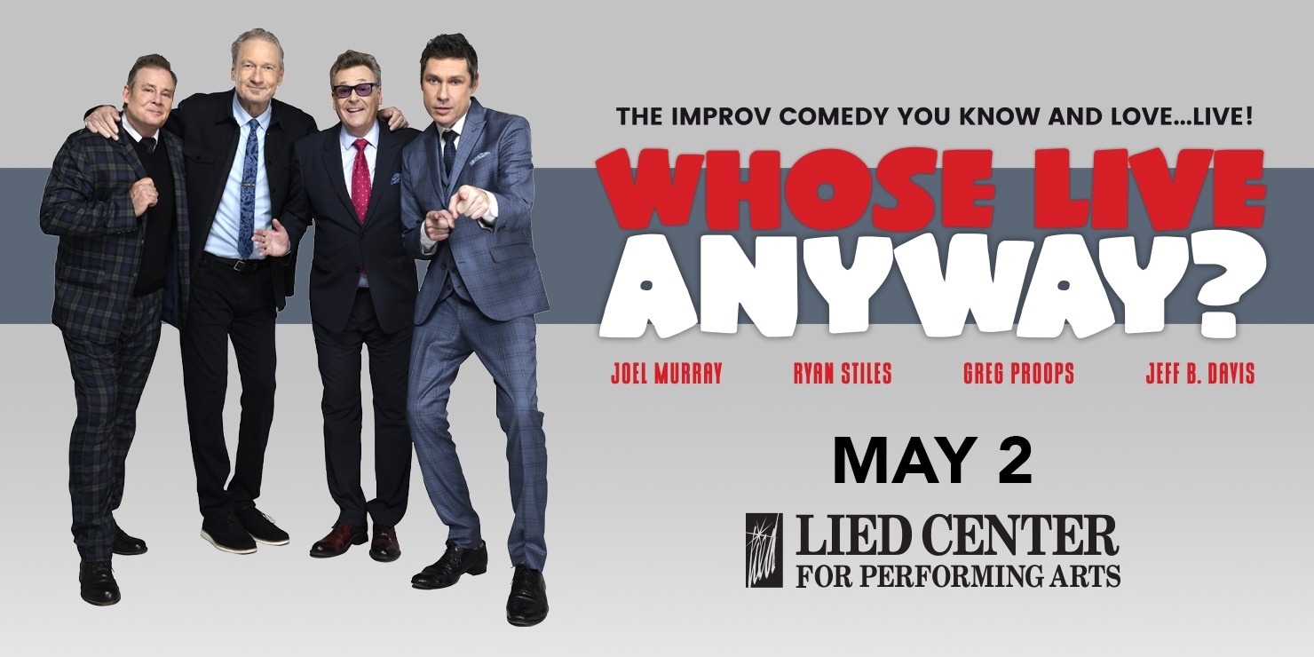 Whose Live Anyway | Lied Center for Performing Arts, Lincoln NE